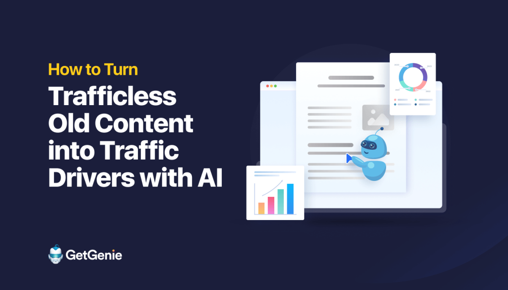 So verwandeln Sie Ihre alten Posts ohne Traffic mithilfe von KI in ...